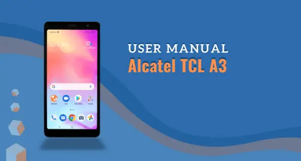 Alcatel TCL A3 (A509DL) User Manual