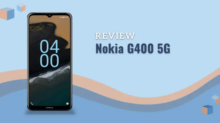 Nokia G400 5G Review: A Powerful Mid-Range Smartphone